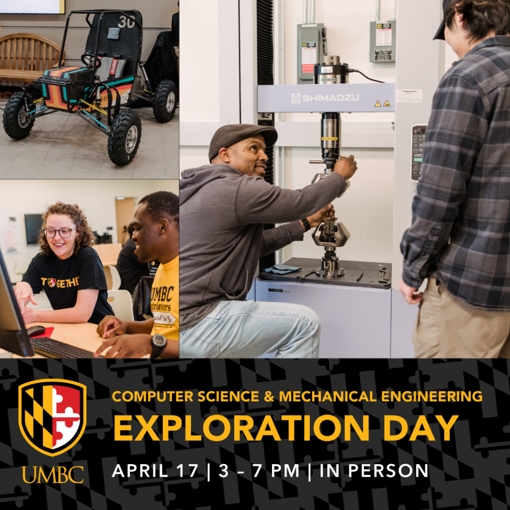 Computer Science & Mechanical Engineering Exploration Day | UMBC-Shady ...